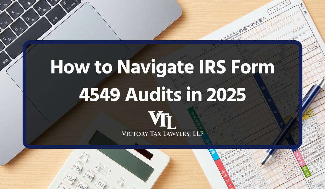 How to Handle IRS Form 4549 Correctly